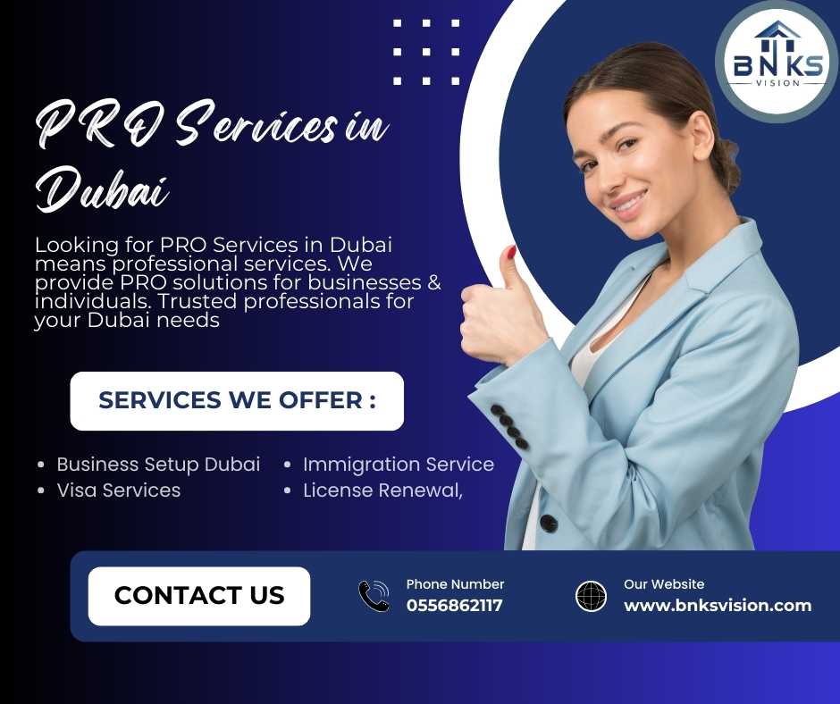 Trusted Pro Services in Dubai | Expert Guidance UAE PRO Firm
